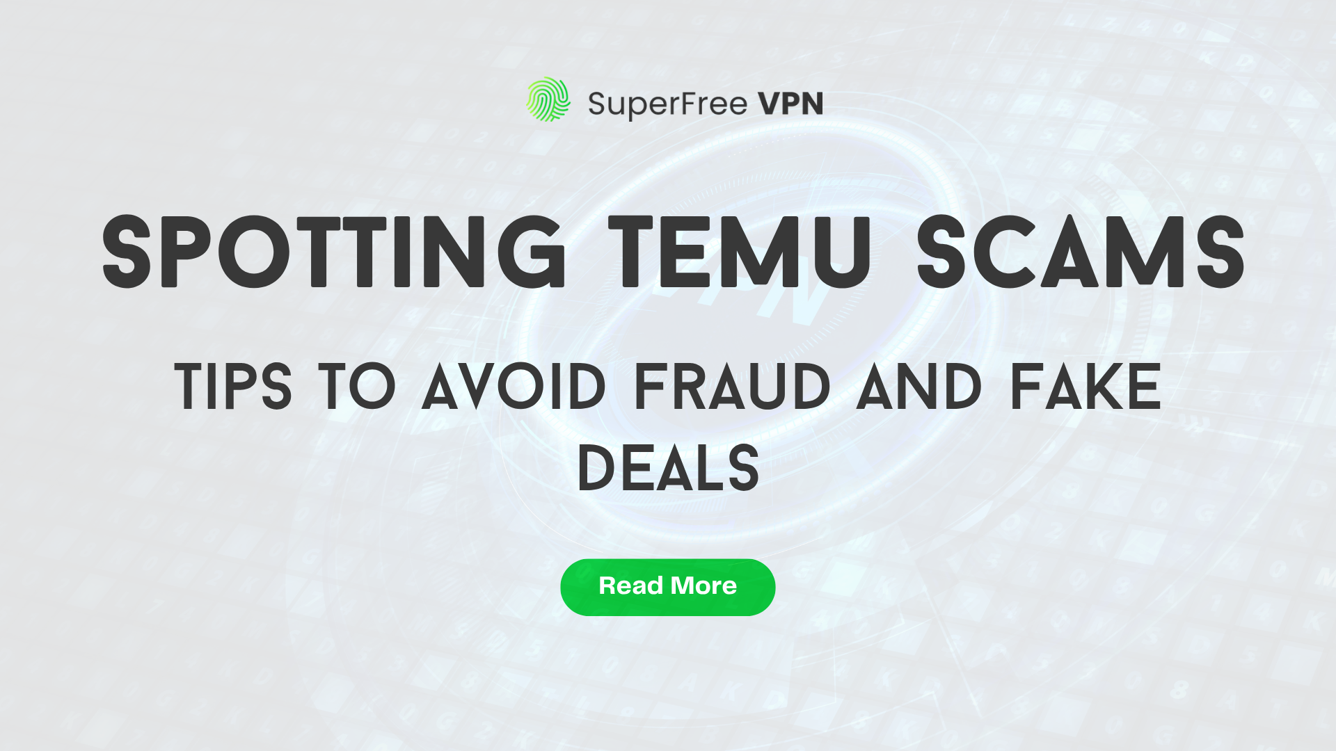 Spotting Temu Scams: Tips To Avoid Fraud and Fake Deals - SuperFree VPN
